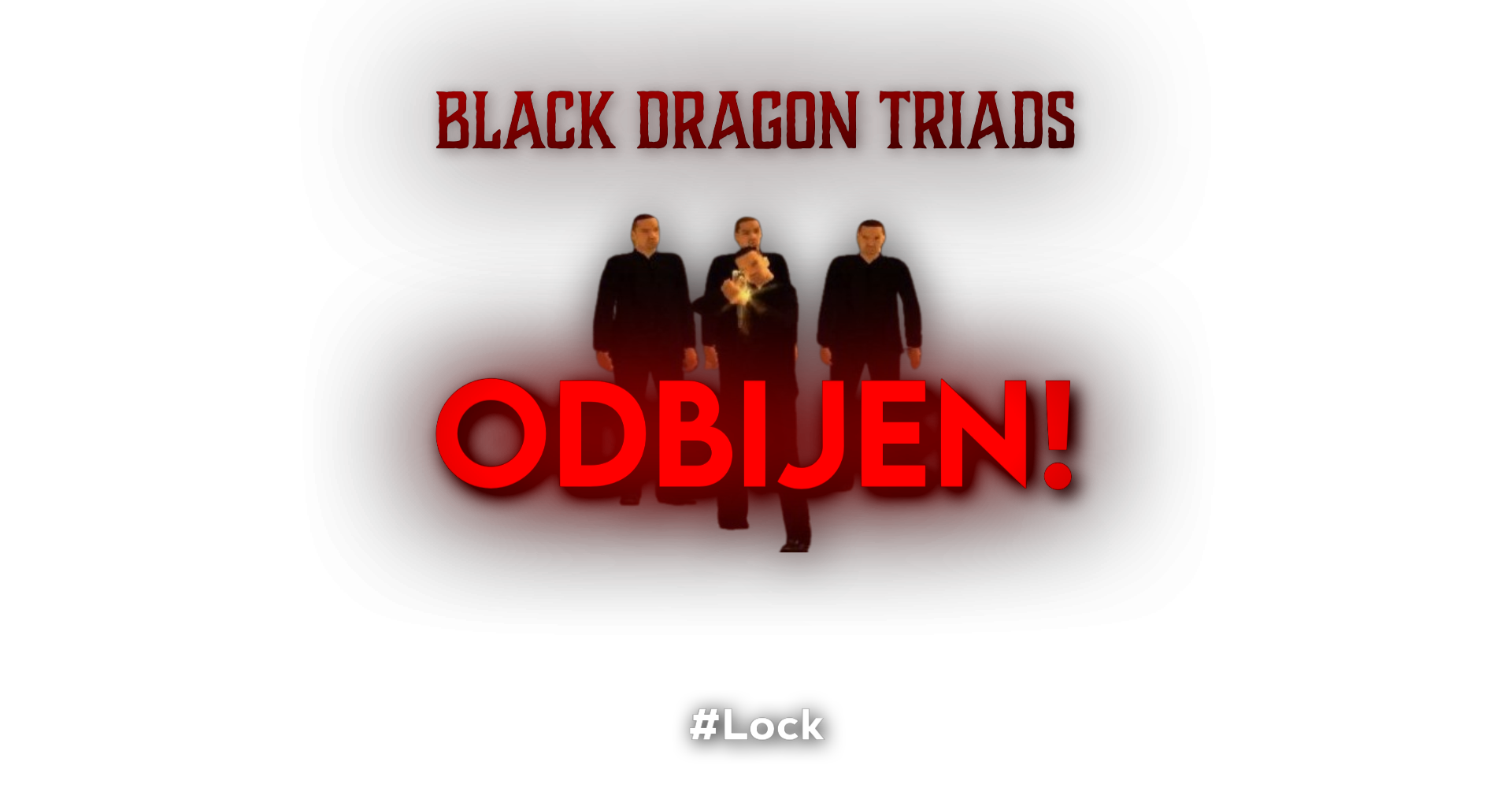 Prijava za Organizaciju - SAMP - Black Dragon Triads - Balkan School Forum